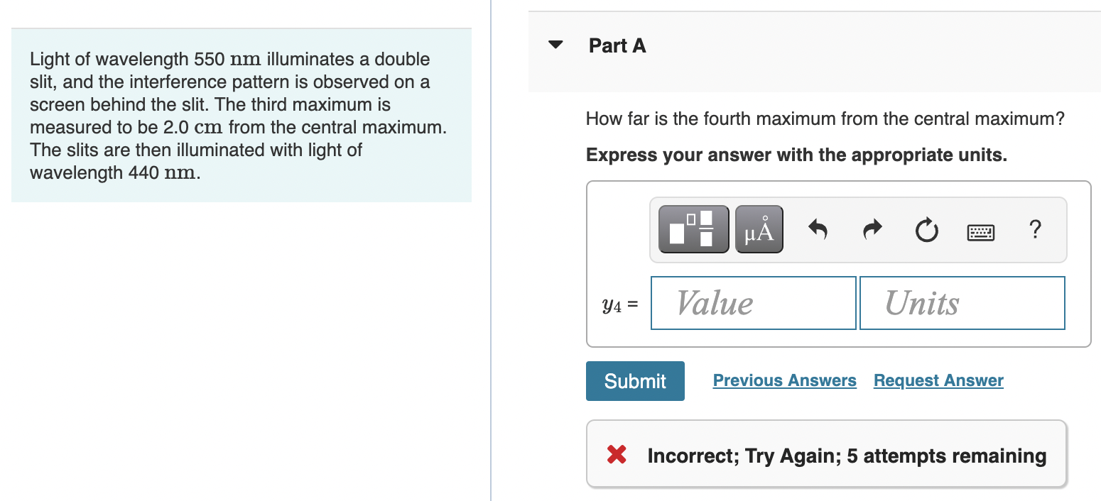 Solved Part A Light of wavelength 550 nm illuminates a | Chegg.com