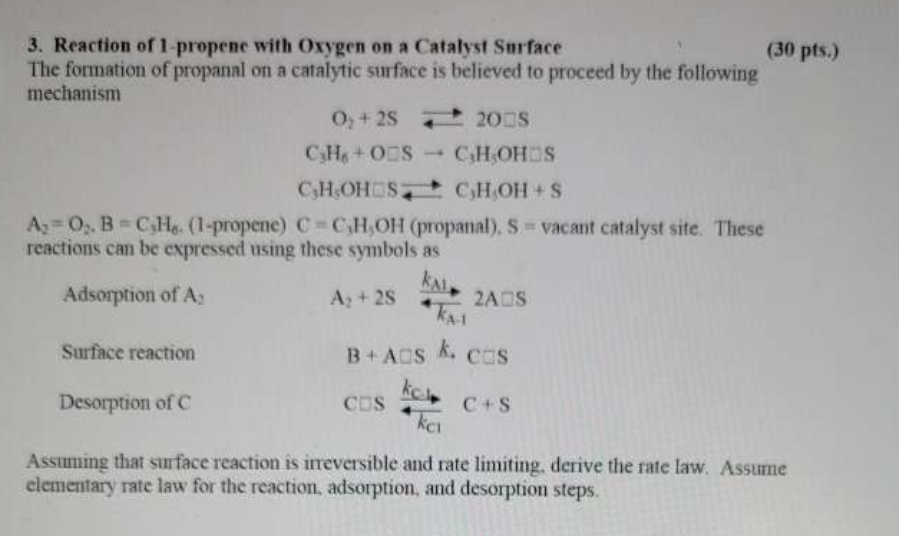 Solved 3. Reaction of 1 propene with Oxygen on a Catalyst | Chegg.com