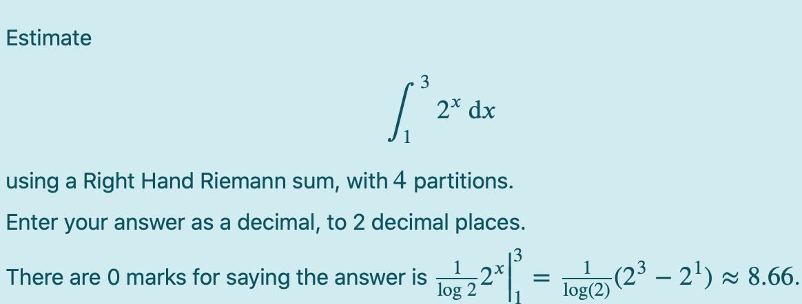Solved Estimate ģi 3 2* dx using a Right Hand Riemann sum, | Chegg.com