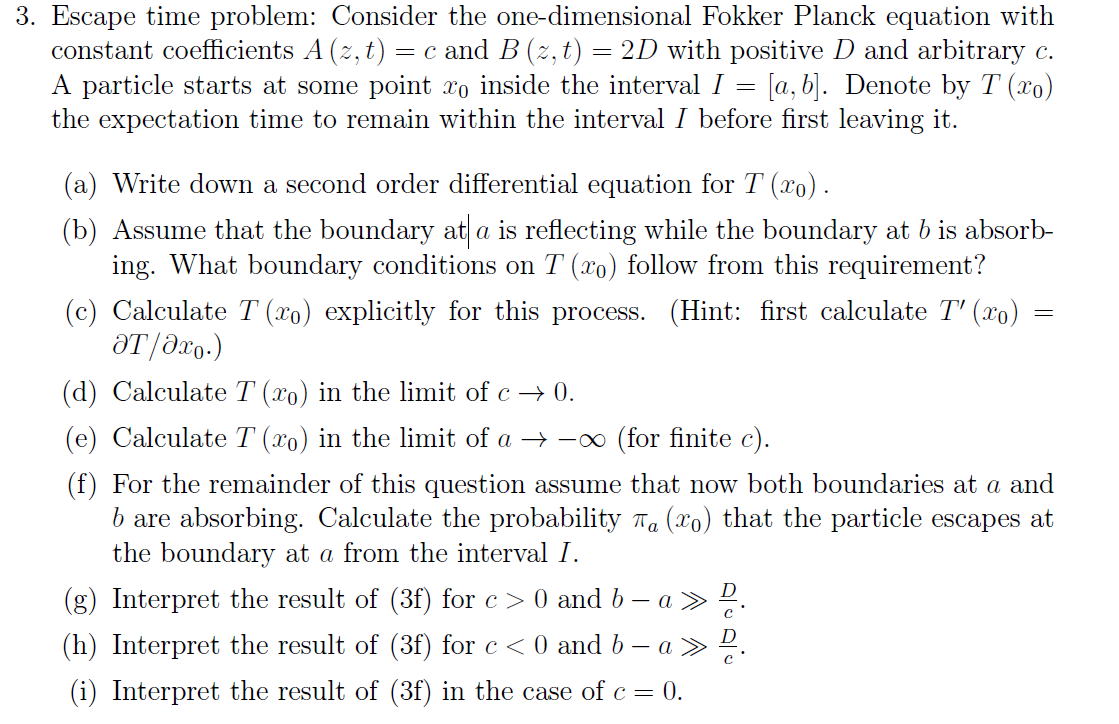 3. Escape time problem: Consider the one-dimensional | Chegg.com
