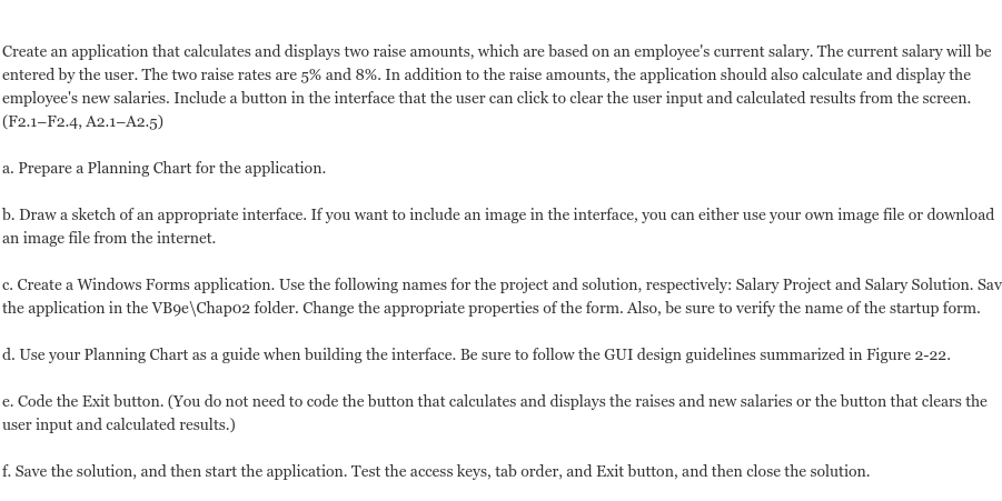 Solved Create an application that calculates and displays | Chegg.com
