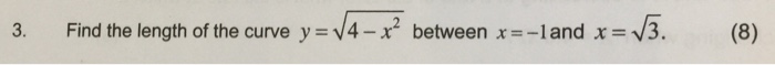 Solved Find the length of the curve y = Squareroot 4 - x2 | Chegg.com