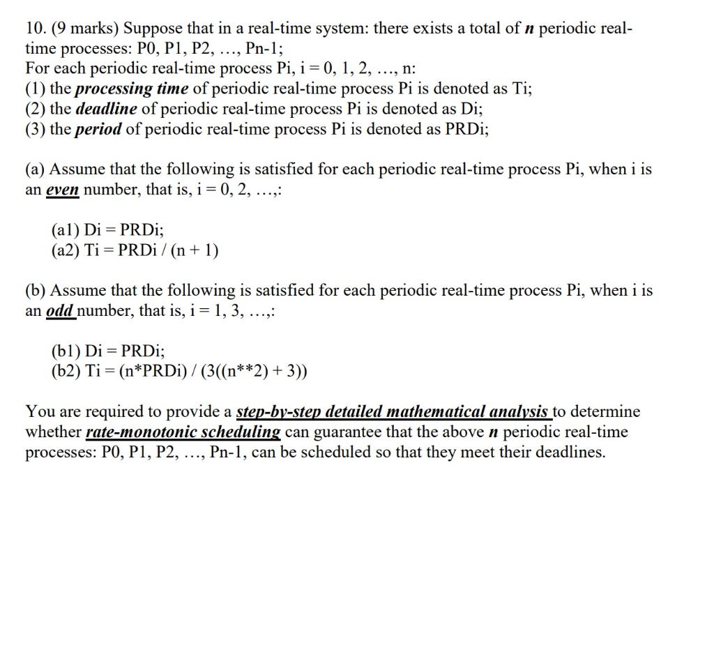 10. (9 marks) Suppose that in a real-time system: | Chegg.com