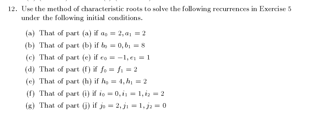 12. Use the method of characteristic roots to solve | Chegg.com