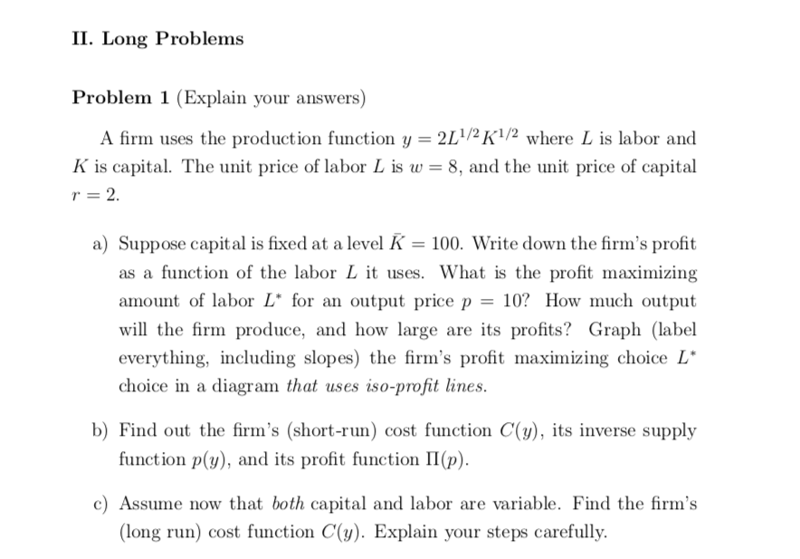 Solved II. Long Problems Problem 1 (Explain your answers) A | Chegg.com