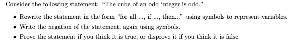 Solved Consider The Following Statement “the Cube Of An Odd