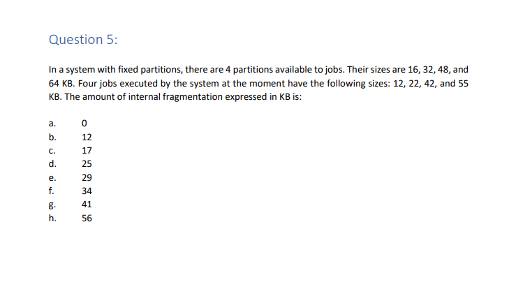 Solved In a system with fixed partitions, there are 4 | Chegg.com