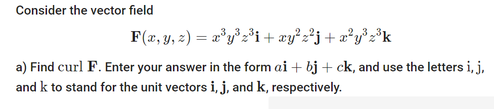 Solved Consider the vector field | Chegg.com