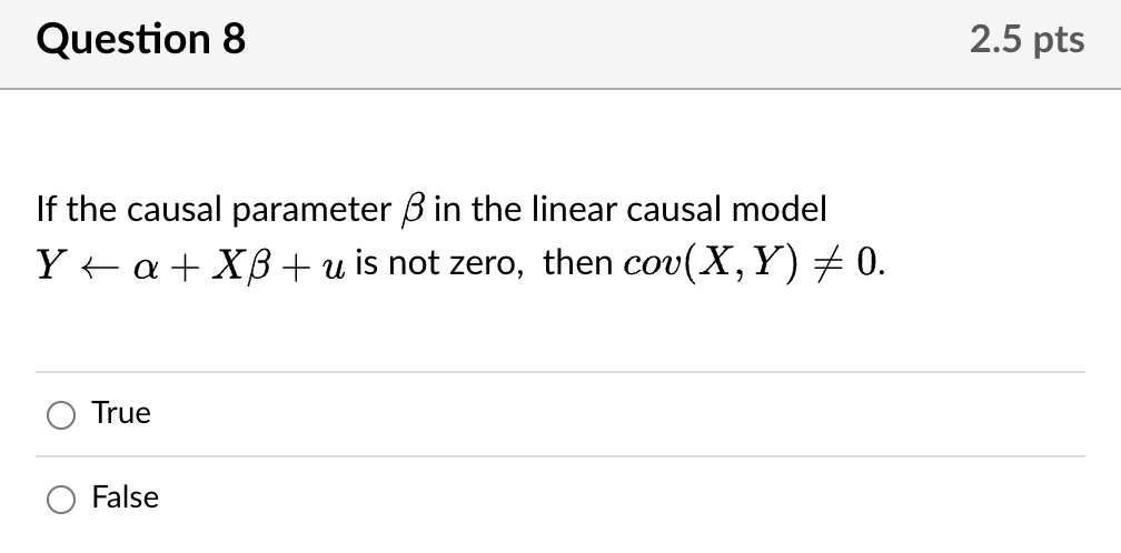 Solved If the causal parameter β in the linear causal model | Chegg.com