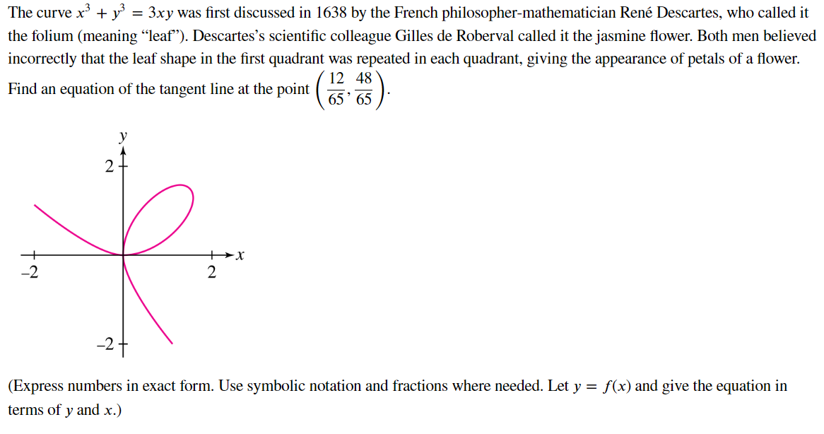 Solved The curve x3+y3=3xy was first discussed in 1638 by | Chegg.com