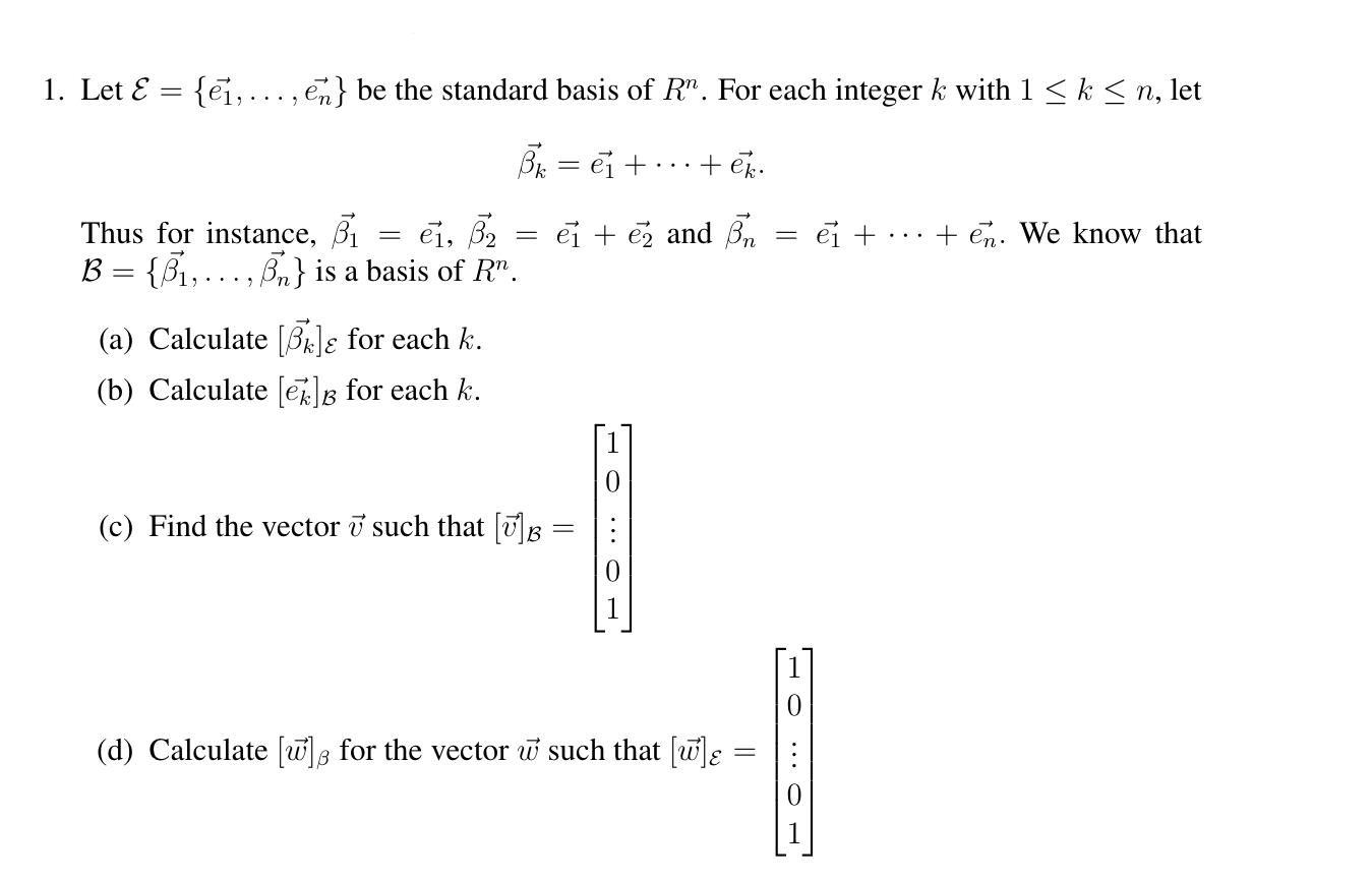 Solved Let E={e1,…,en} be the standard basis of Rn. For each | Chegg.com