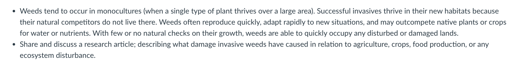 Solved - Weeds tend to occur in monocultures (when a single | Chegg.com