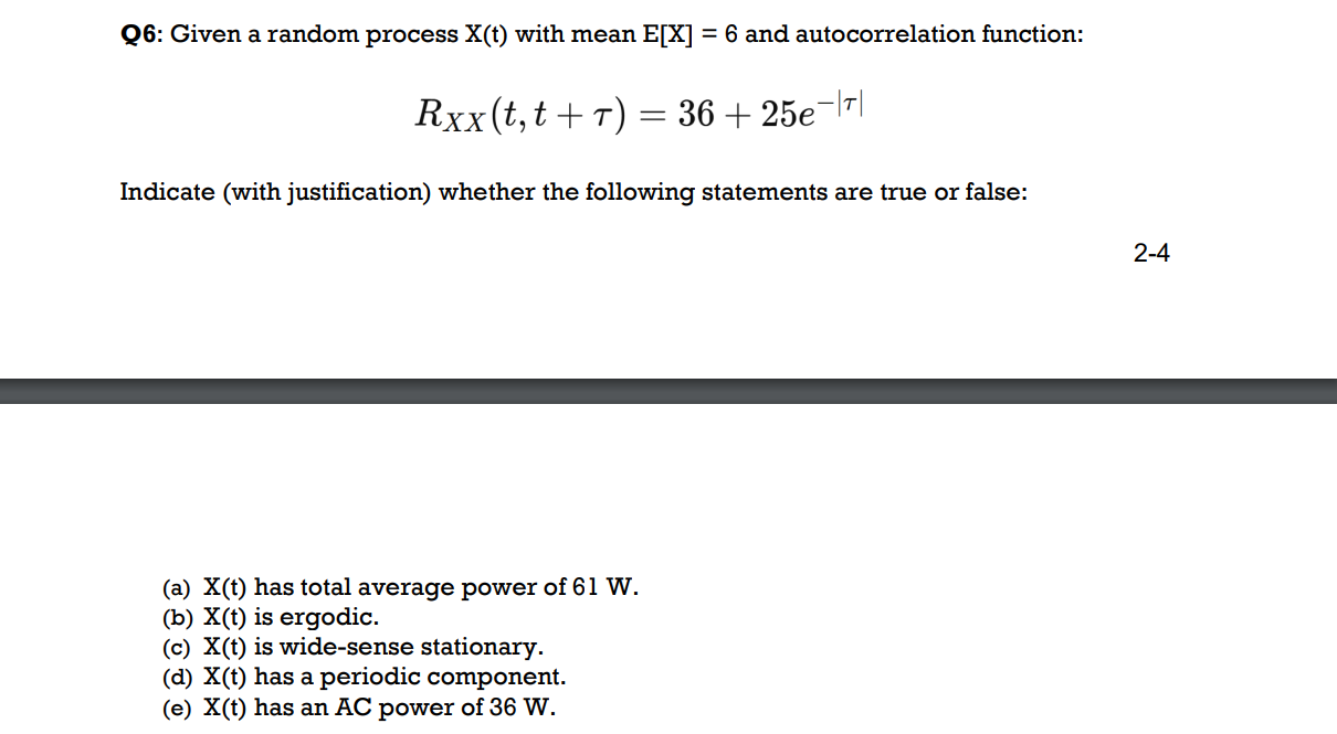 Solved Q6: Given a random process x(t) ﻿with mean E[x]=6 | Chegg.com