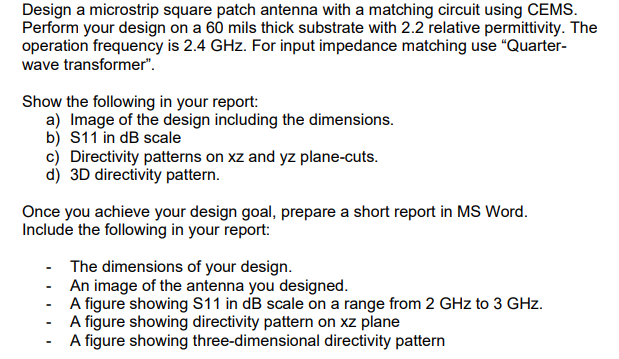 Solved Design a microstrip square patch antenna with a | Chegg.com