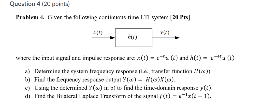 Solved Question 4 (20 points) Problem 4. Given the following | Chegg.com