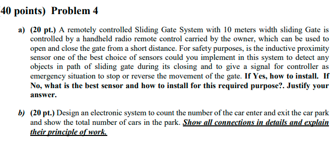 Solved 40 points) Problem 4 a) (20 pt.) A remotely | Chegg.com