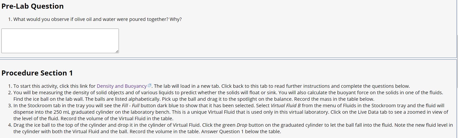 Solved Pre-Lab Question 1. What would you observe if olive | Chegg.com