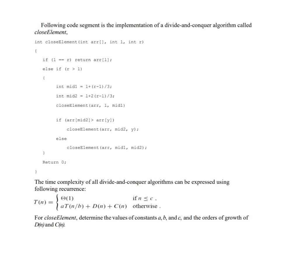 Solved Following code segment is the implementation of a | Chegg.com