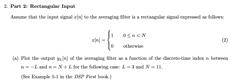 Solved 2. Part 2: Rectangular Input Assume that the input | Chegg.com