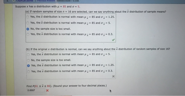 Solved Suppose x has a distribution with μ 85 and σ 5. a) If | Chegg.com