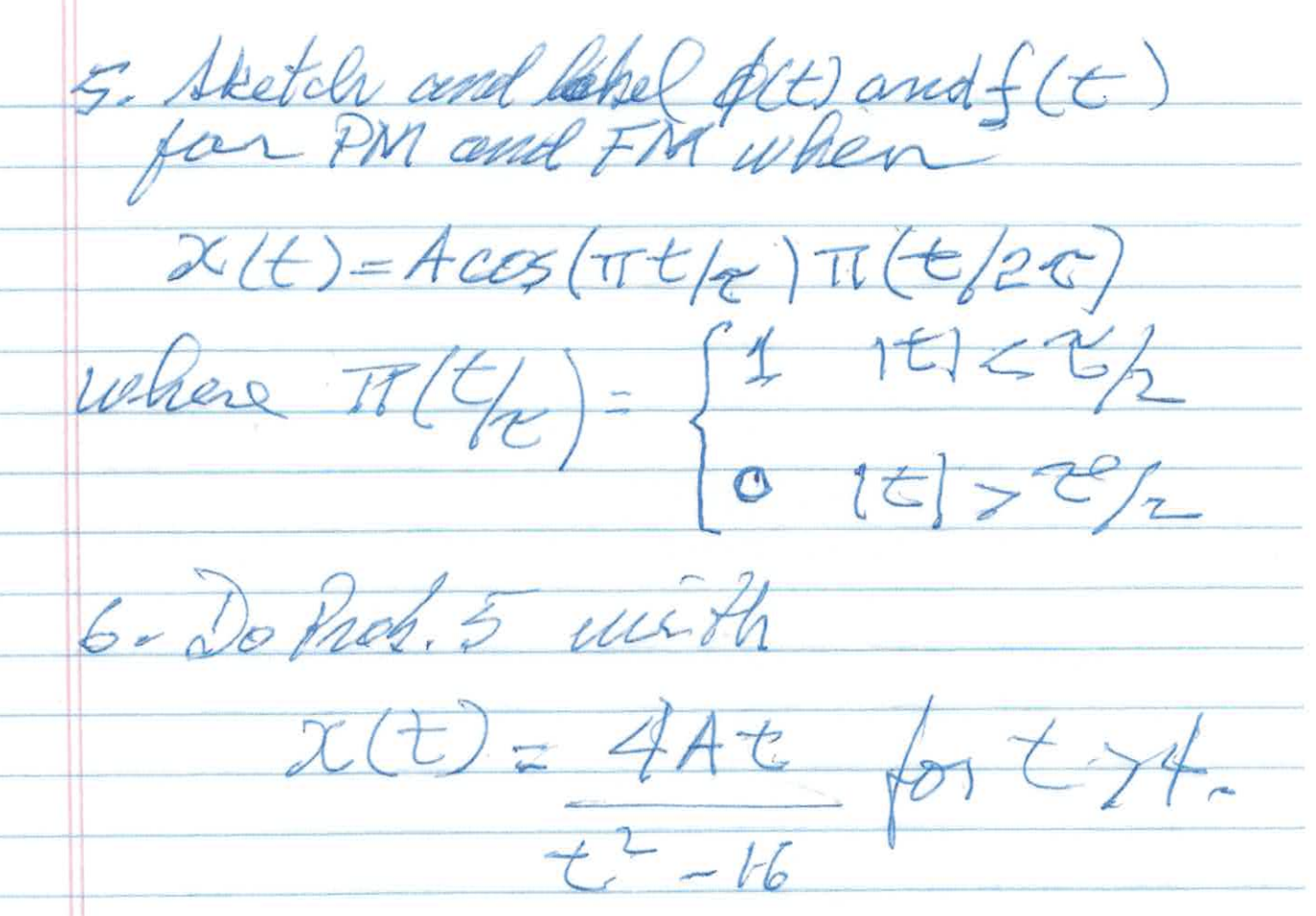 X T Acos πt τ π T 2τ Here π T τ {101t τ 2