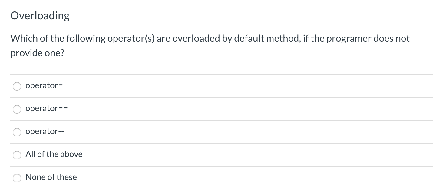 Solved Overloading Which of the following operator(s) are | Chegg.com