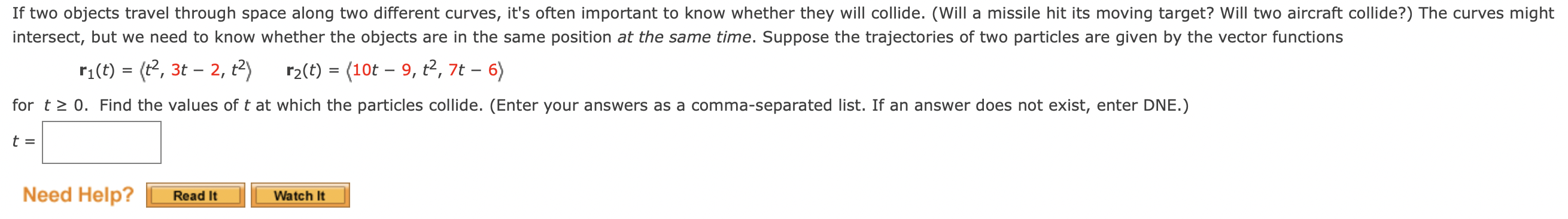 Solved If Two Objects Travel Through Space Along Two