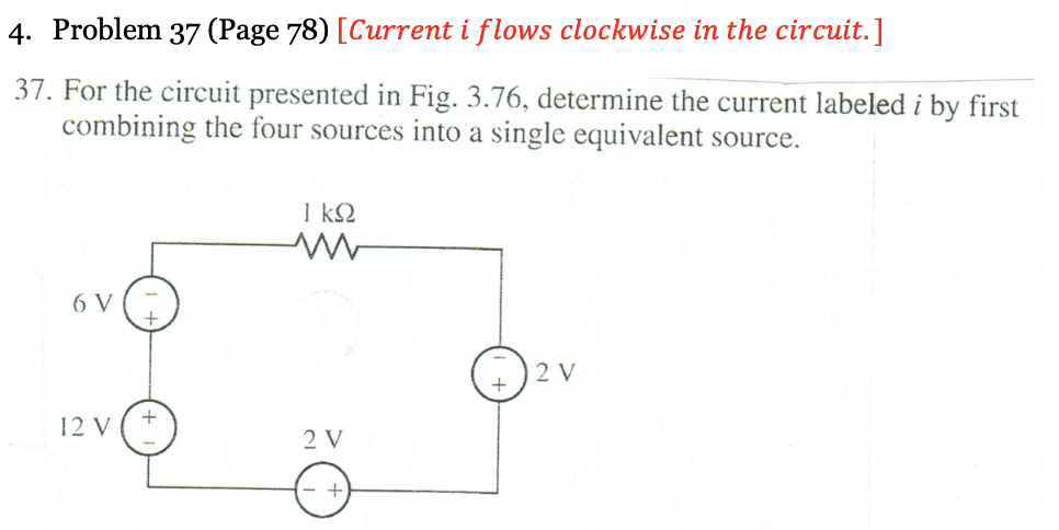 Solved 4. Problem 37 (Page 78) [Current i flows clockwise in | Chegg.com