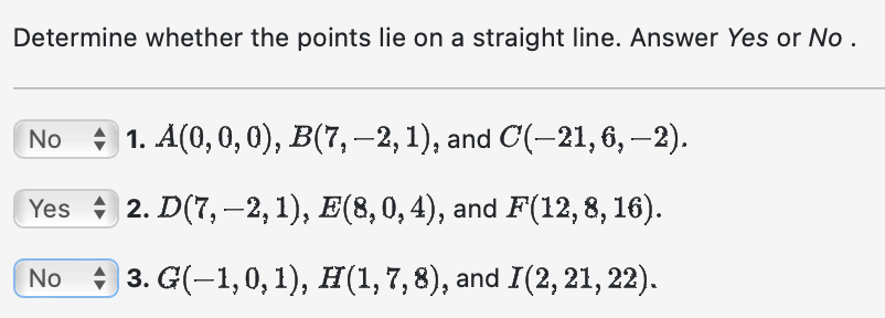 Solved Determine whether the points lie on a straight line. | Chegg.com