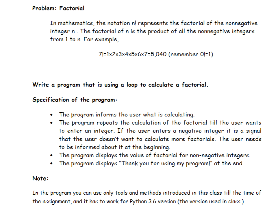 Solved Problem: Factorial In mathematics, the notation n! | Chegg.com