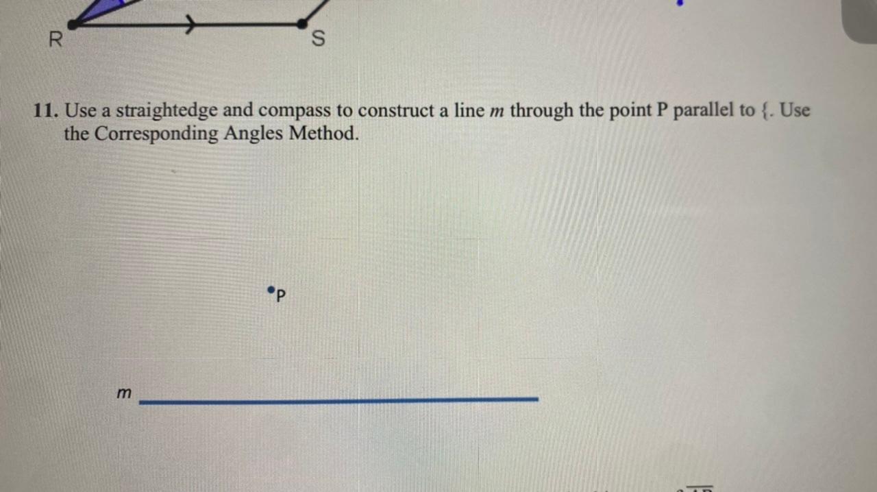 Solved 11. Use a straightedge and compass to construct a | Chegg.com