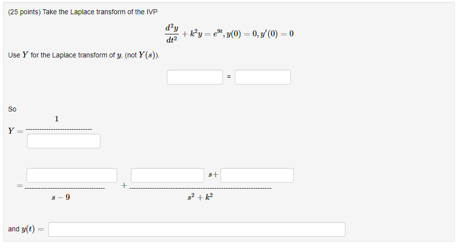 Solved (25 points) Take the Laplace transform of the IVP | Chegg.com