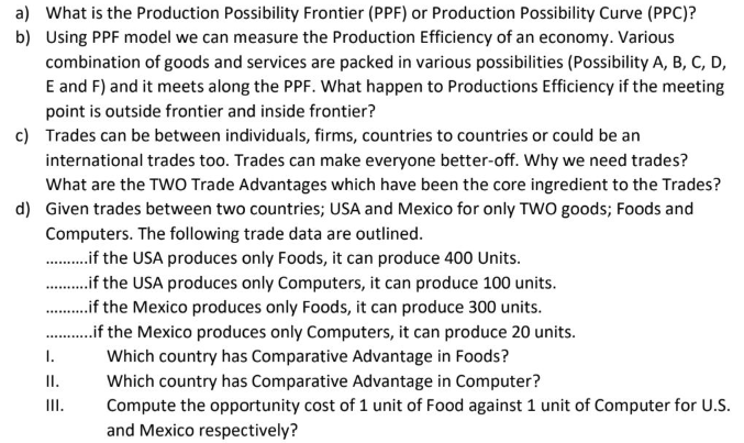 Solved a) What is the Production Possibility Frontier (PPF) | Chegg.com