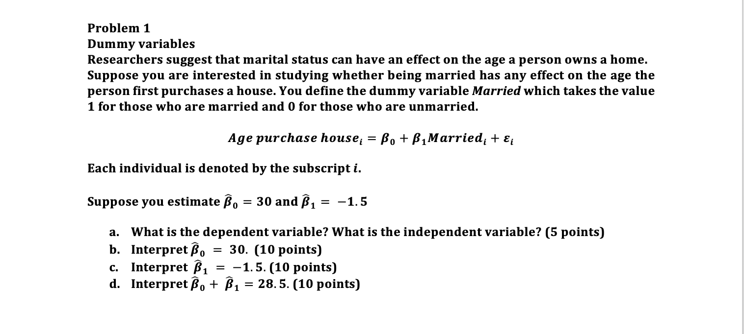 Solved Problem 1 Dummy variables Researchers suggest that | Chegg.com