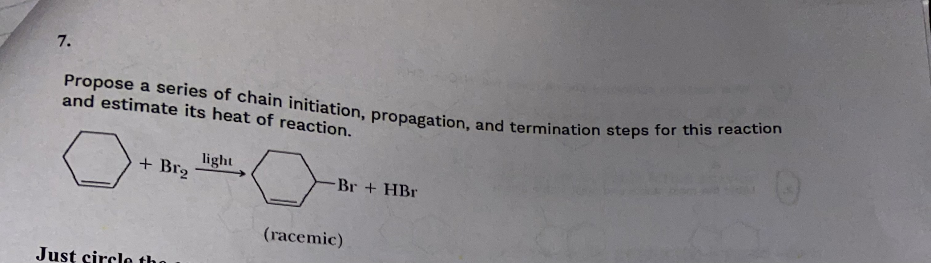 Solved Propose a series of chain initiation, probacation, | Chegg.com