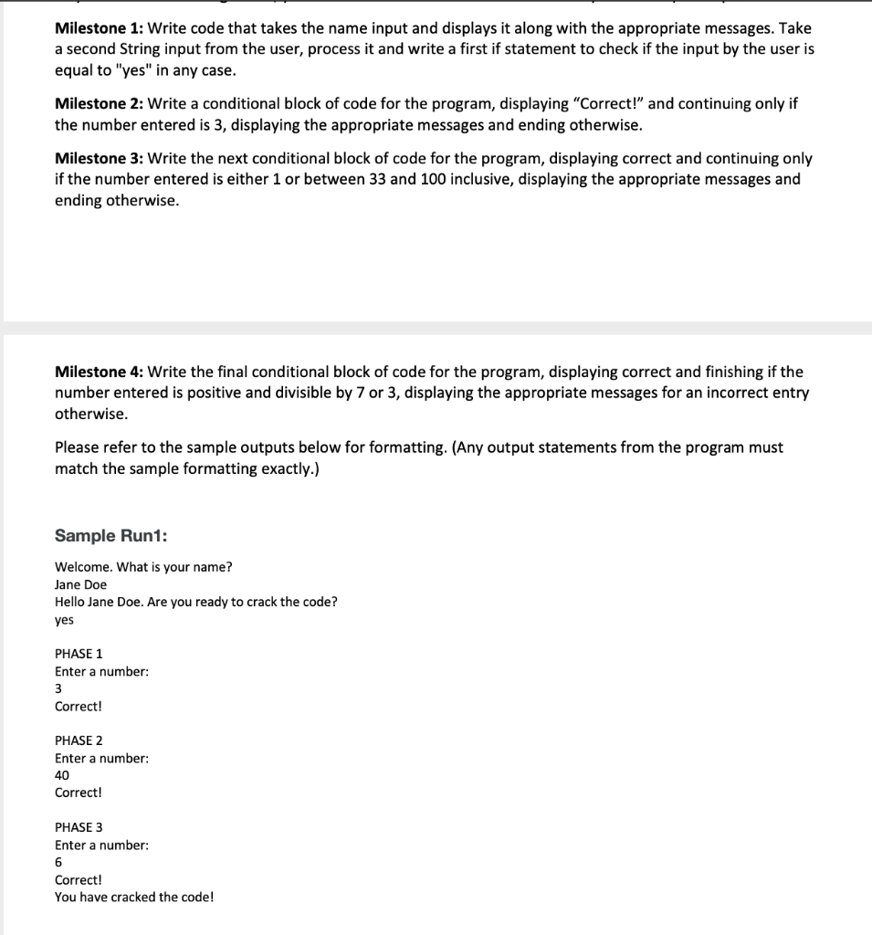 Solved Milestone 1: Write code that takes the name input and | Chegg.com