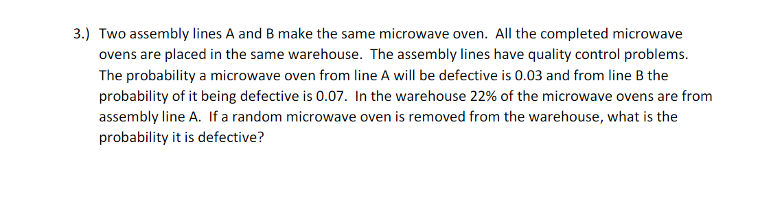 Solved 3.) Two assembly lines A and B make the same | Chegg.com