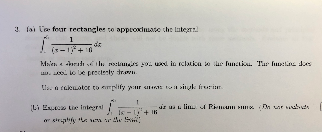 Solved 3. (a) Use four rectangles to approximate the | Chegg.com