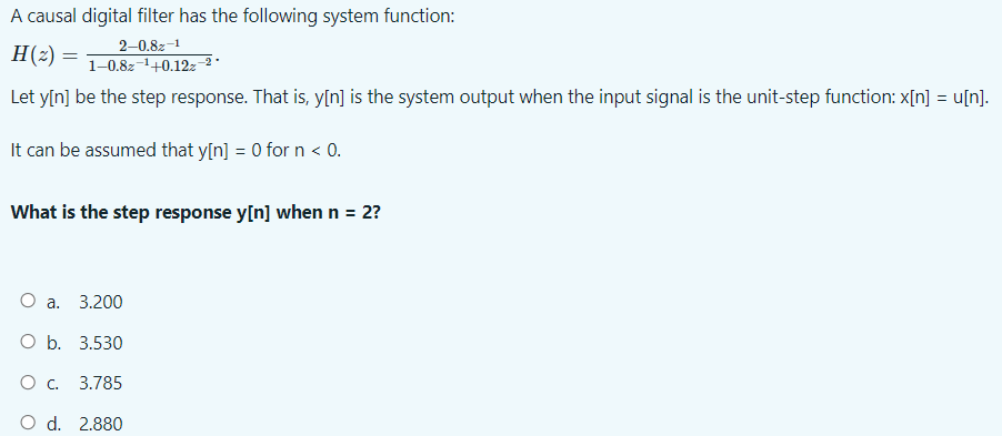 Solved A causal digital filter has the following system | Chegg.com