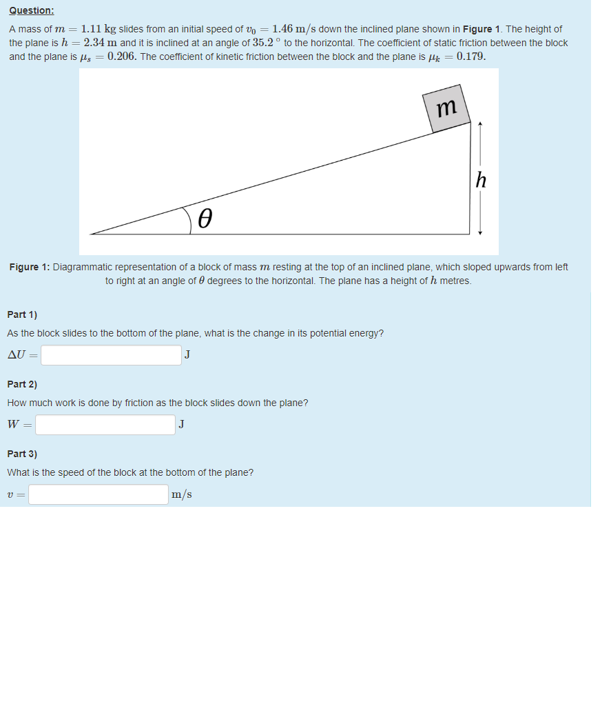 Solved Question: A mass of m-1.11 kg slides from an initial | Chegg.com