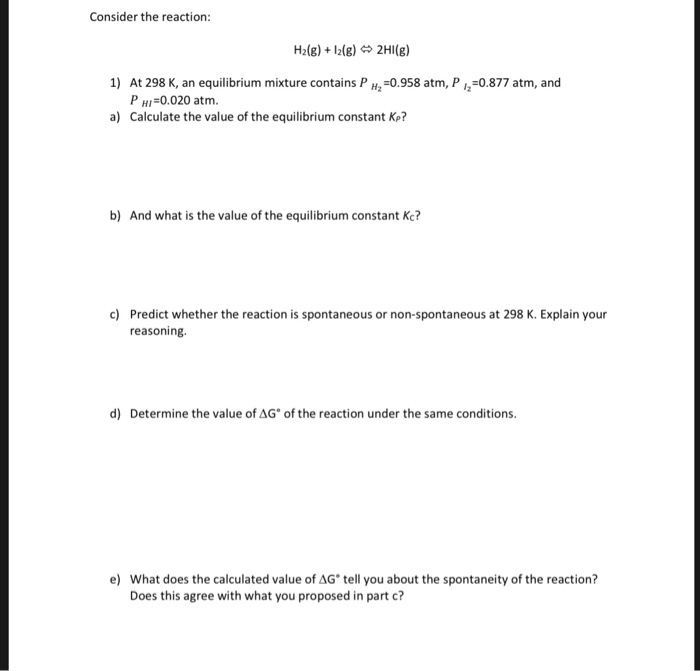 Solved Consider the reaction: 1) At 298 K, an equilibrium | Chegg.com
