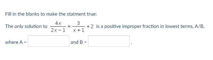 Solved Fill in the blanks to make the statment true: The | Chegg.com