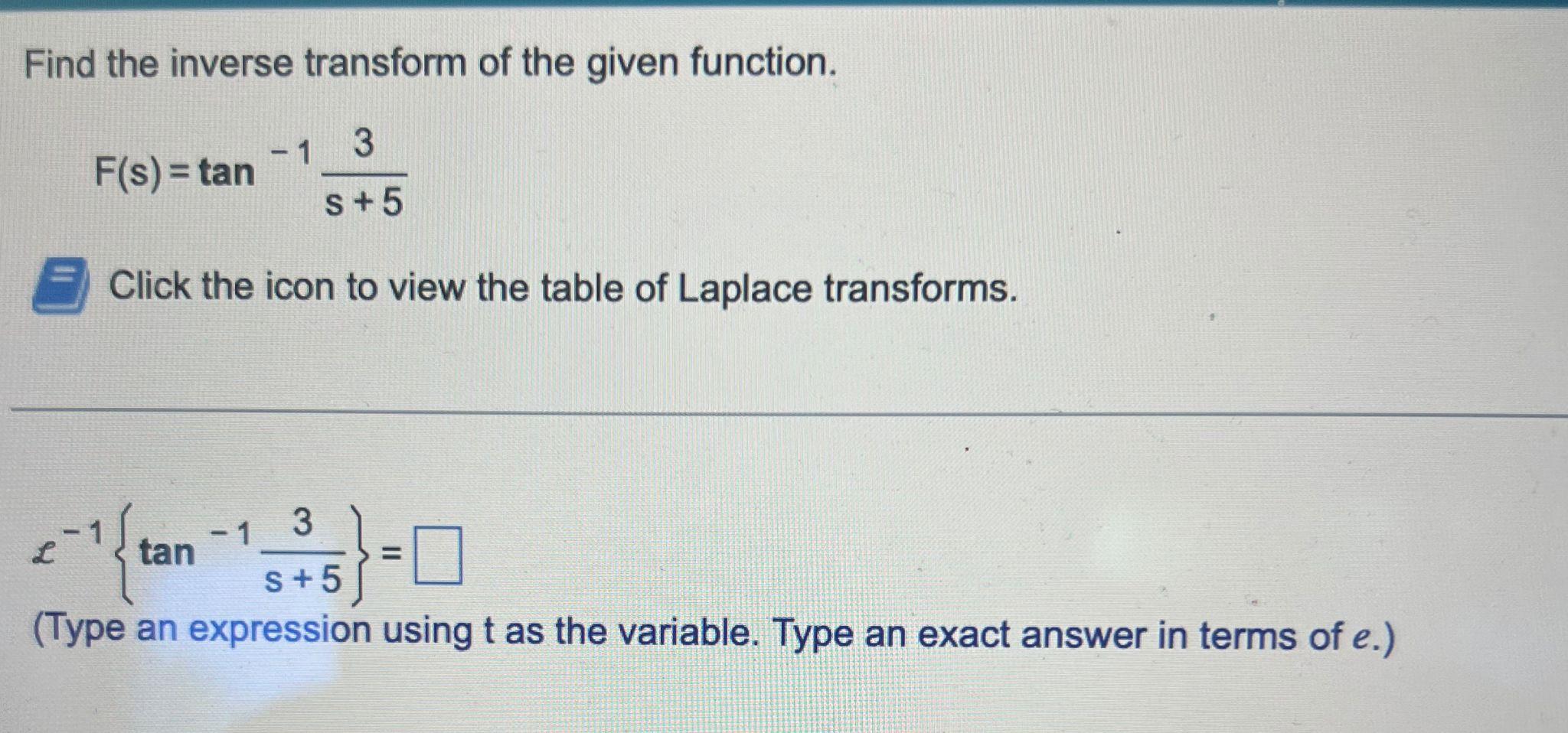 Solved Find the inverse transform of the given function. 3 | Chegg.com