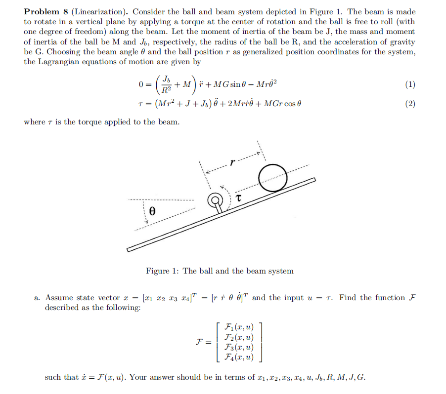 Problem 8 (Linearization). Consider the ball and beam | Chegg.com