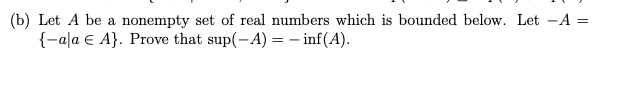 Solved (b) Let A be a nonempty set of real numbers which is | Chegg.com