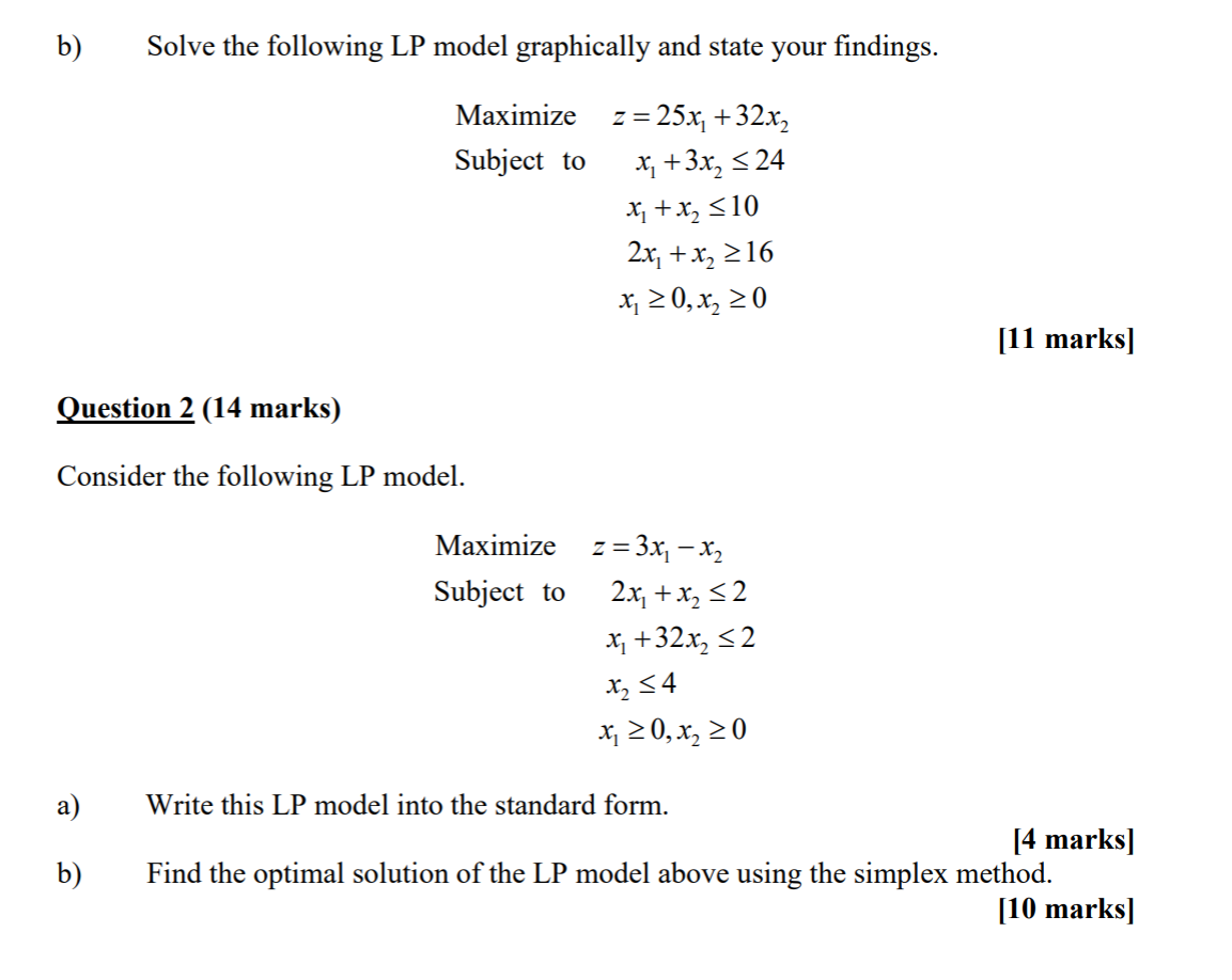 Solved b) Solve the following LP model graphically and state | Chegg.com