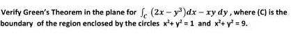 Solved Verify Green's Theorem in the plane for | Chegg.com