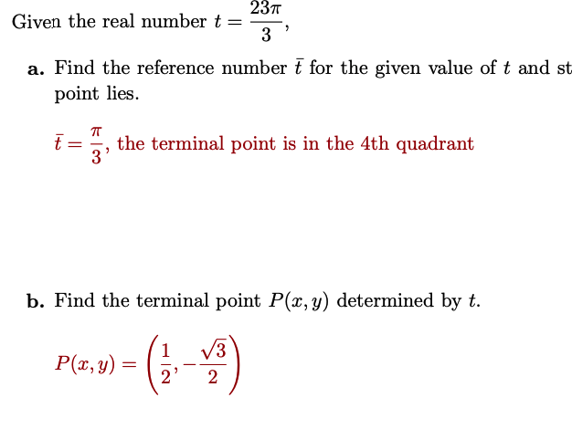 Solved Given the real number t=323π, a. Find the reference | Chegg.com
