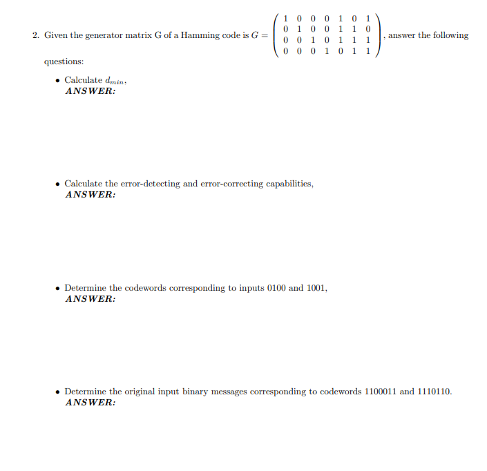 Solved Given the generator matrix G of a Hamming code is | Chegg.com