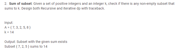 Solved 2. Sum of subset: Given a set of positive integers | Chegg.com